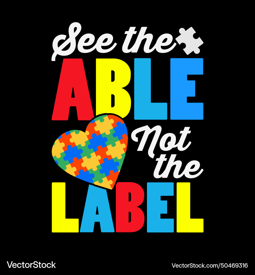 See the able not label autism awareness Royalty Free Vector