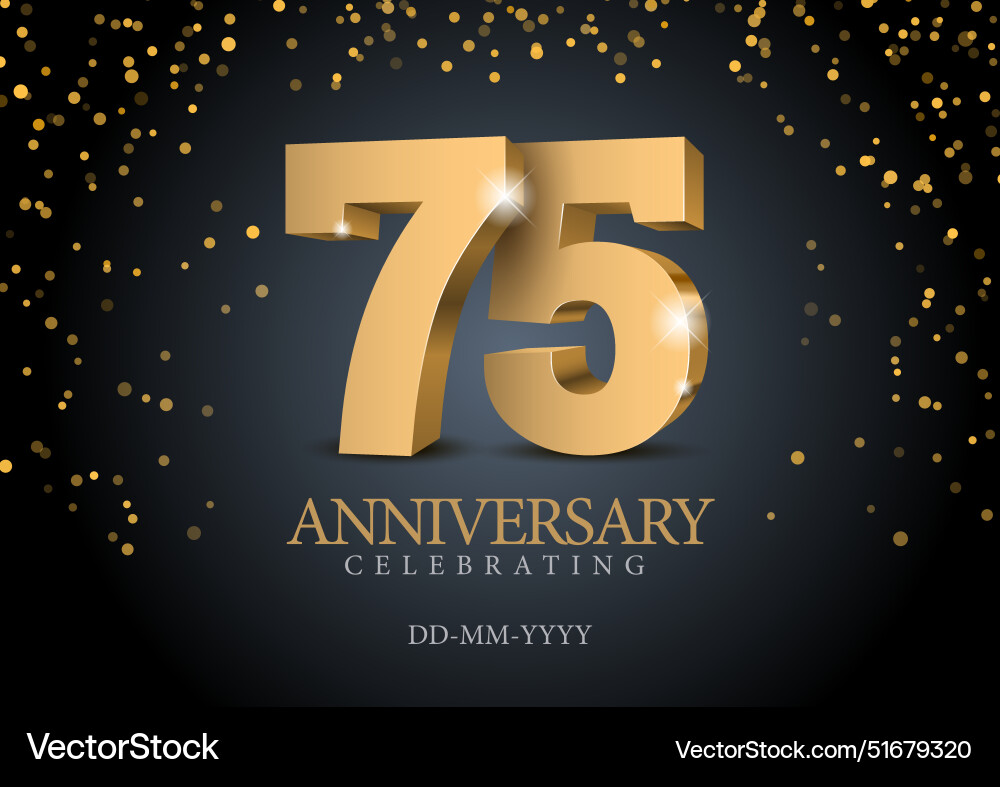 Anniversary 75 gold 3d numbers Royalty Free Vector Image