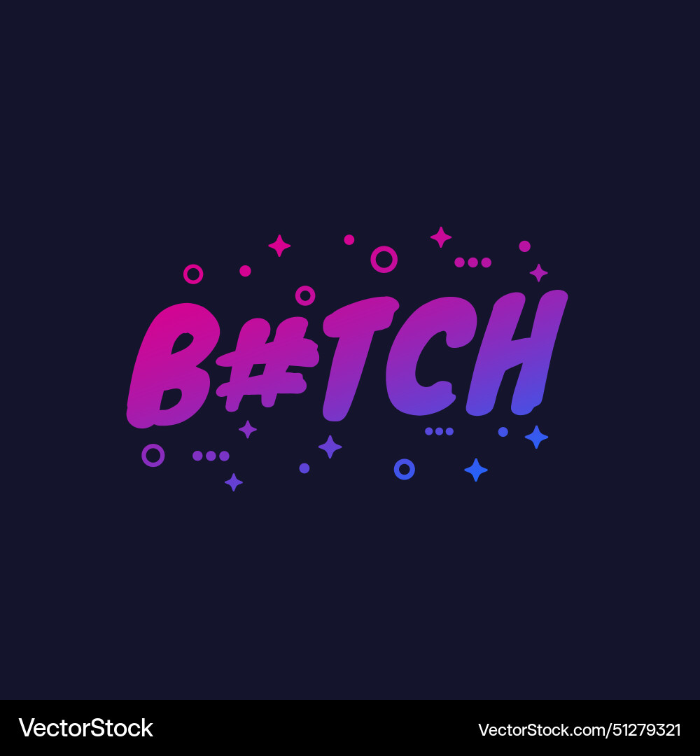 Bitch design in hand drawn style Royalty Free Vector Image