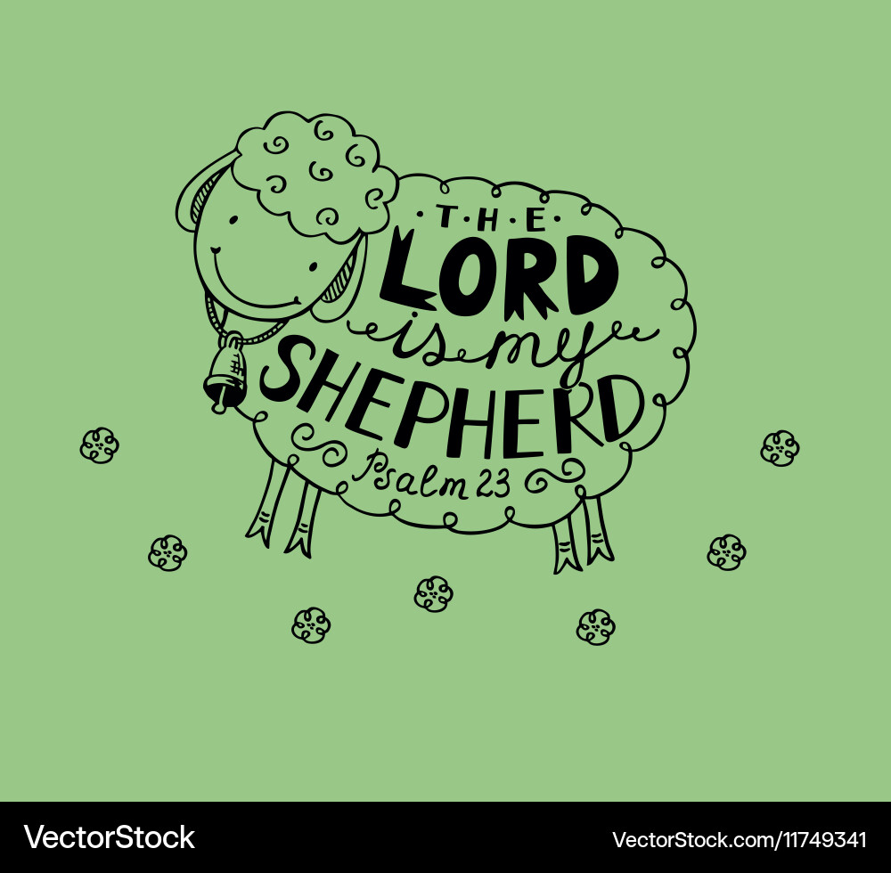 Psalm 23 the lord is my shepherd Royalty Free Vector Image