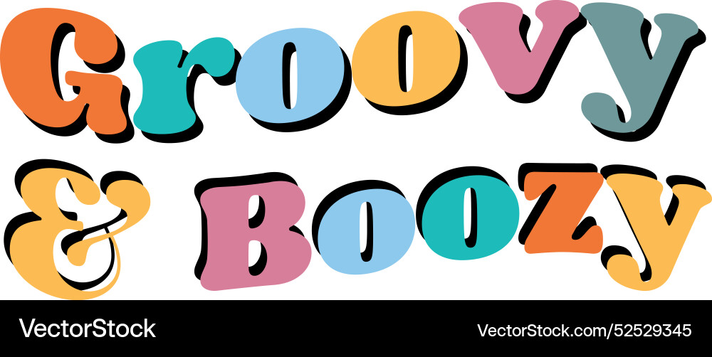 Groovy boozy 2 Royalty Free Vector Image - VectorStock