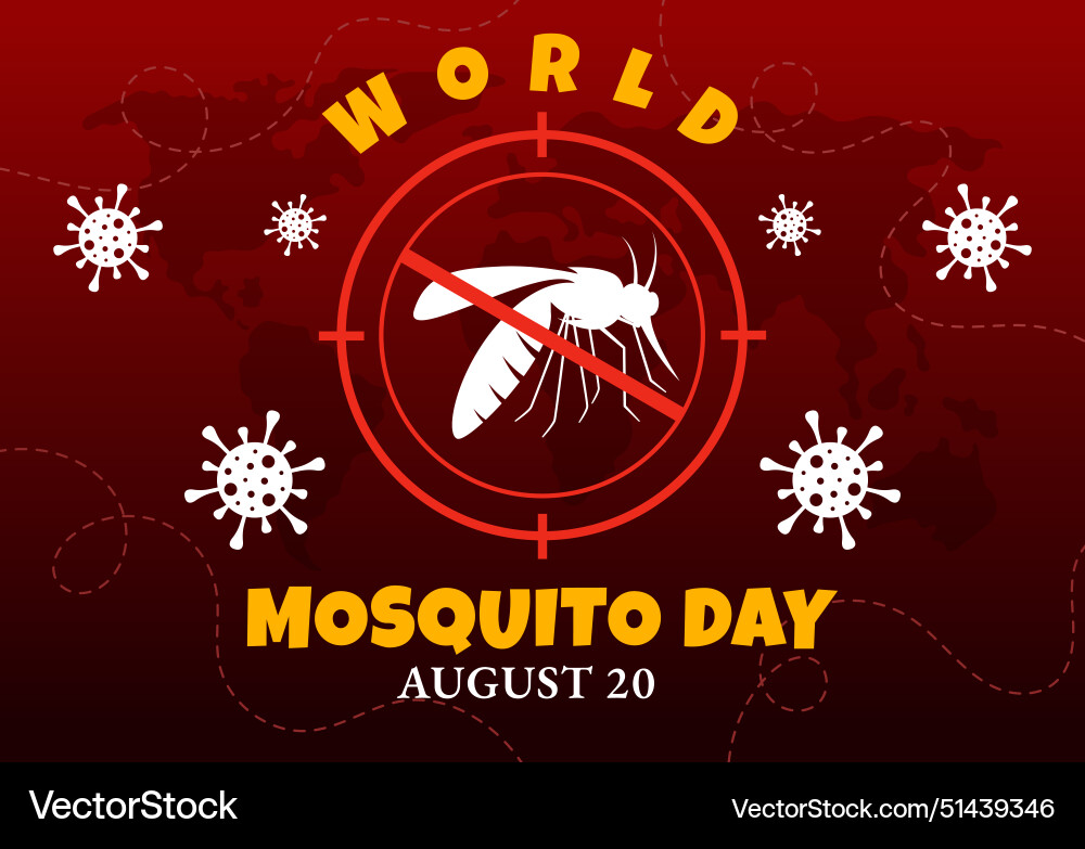 World mosquito day on august 20th featuring Vector Image
