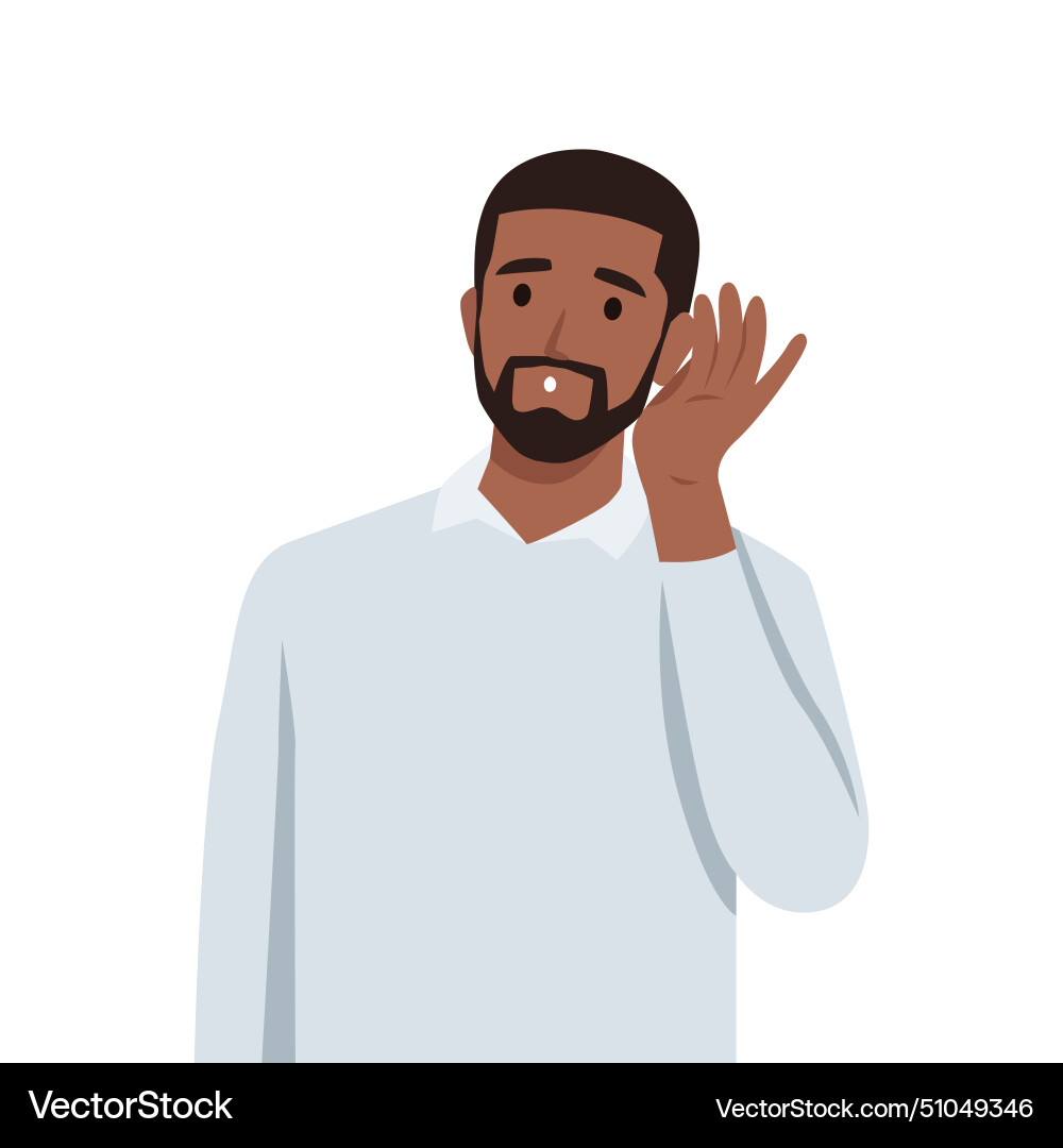 Young black man with hand over ear listening Vector Image