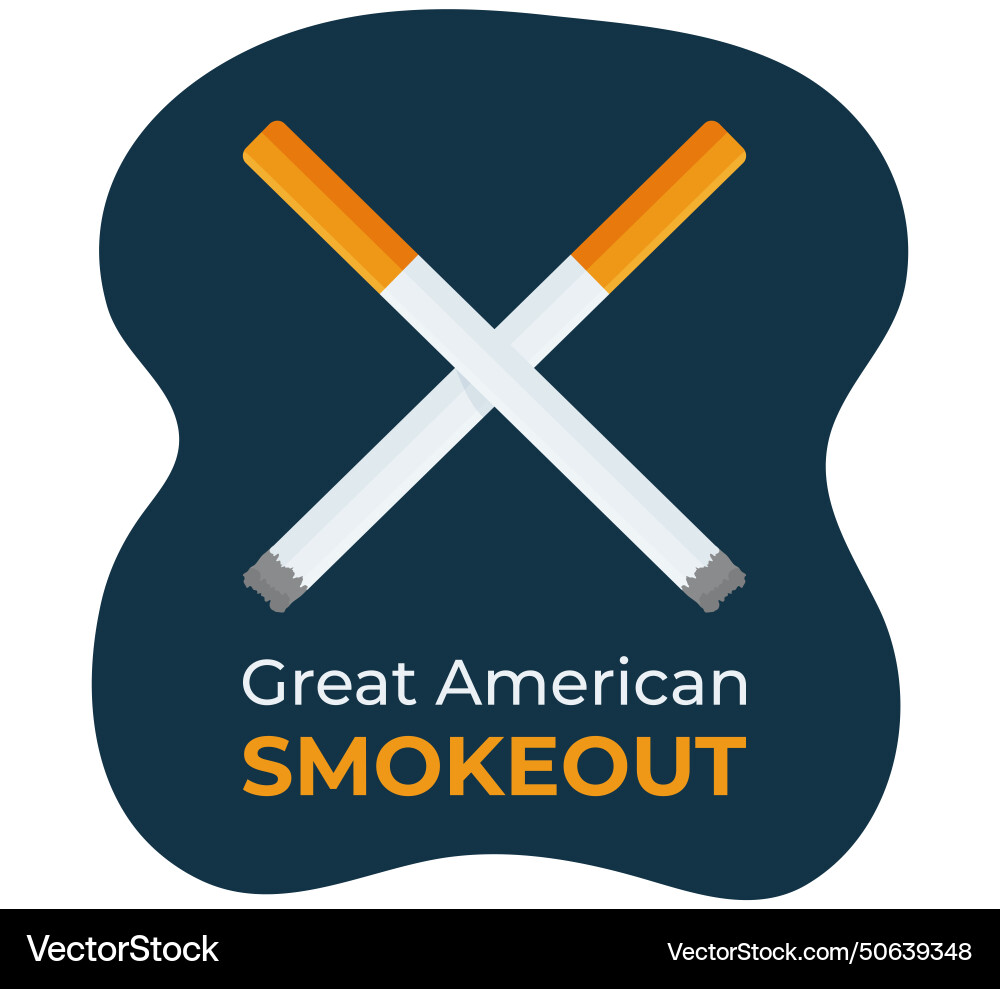 Great american smokeout day stop smoking reminder Vector Image