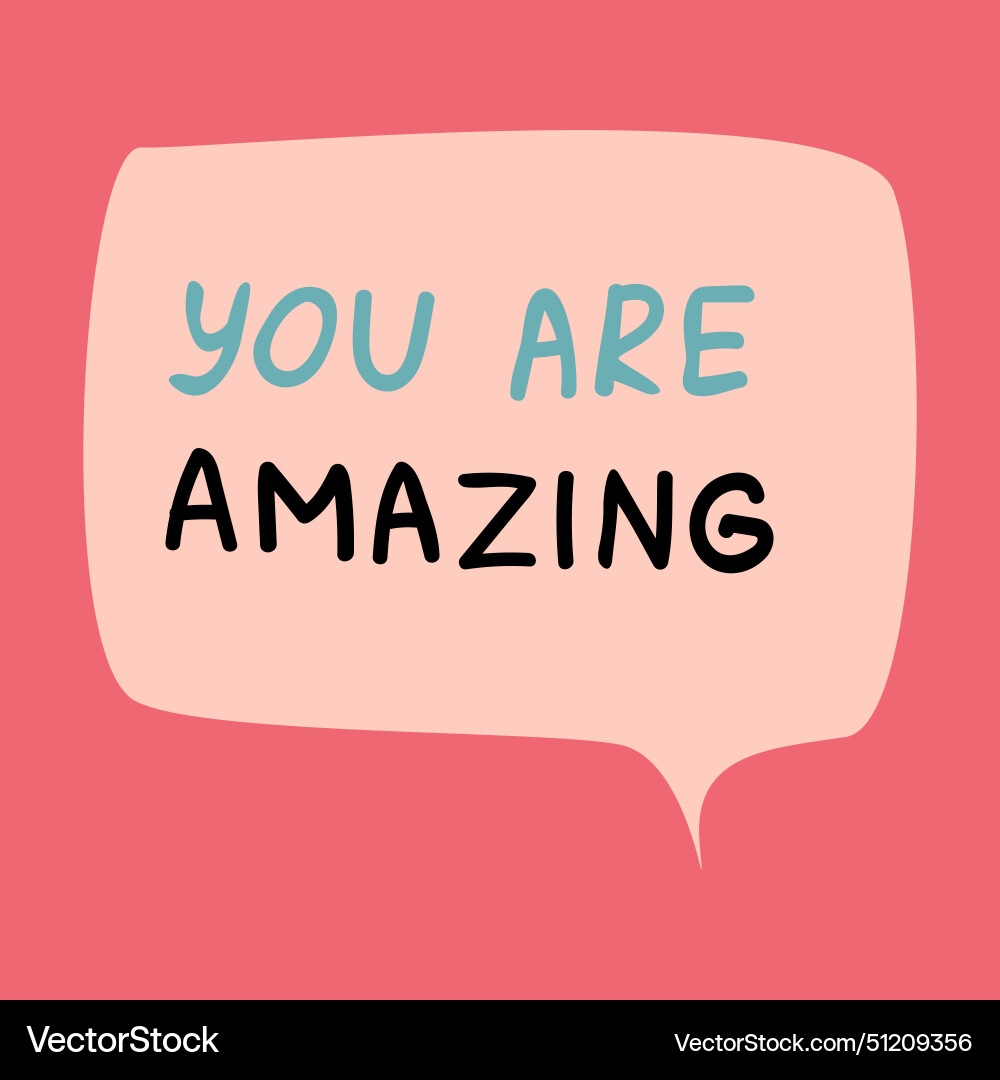 Speech bubbles with compliment phrases self love Vector Image