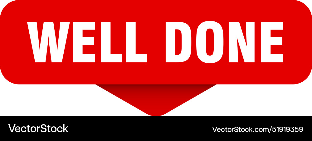 Well done sticker sign on transparent Royalty Free Vector