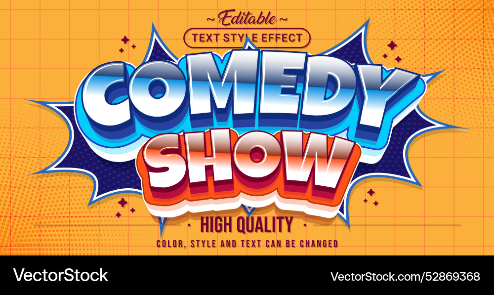 Editable text style effect - comedy show Vector Image