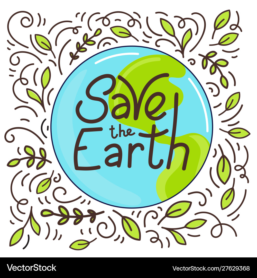 Save earth Royalty Free Vector Image - VectorStock
