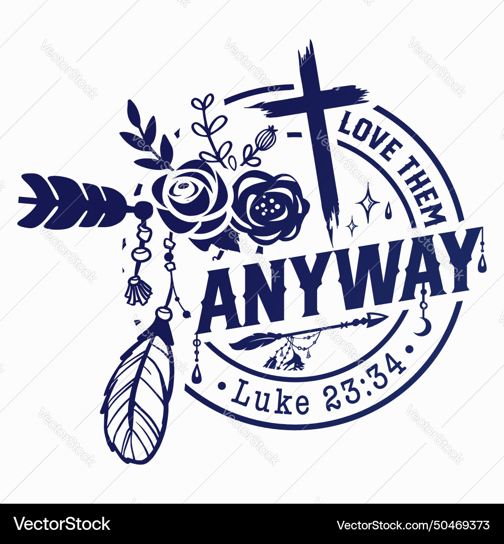 Love them anyway Royalty Free Vector Image - VectorStock