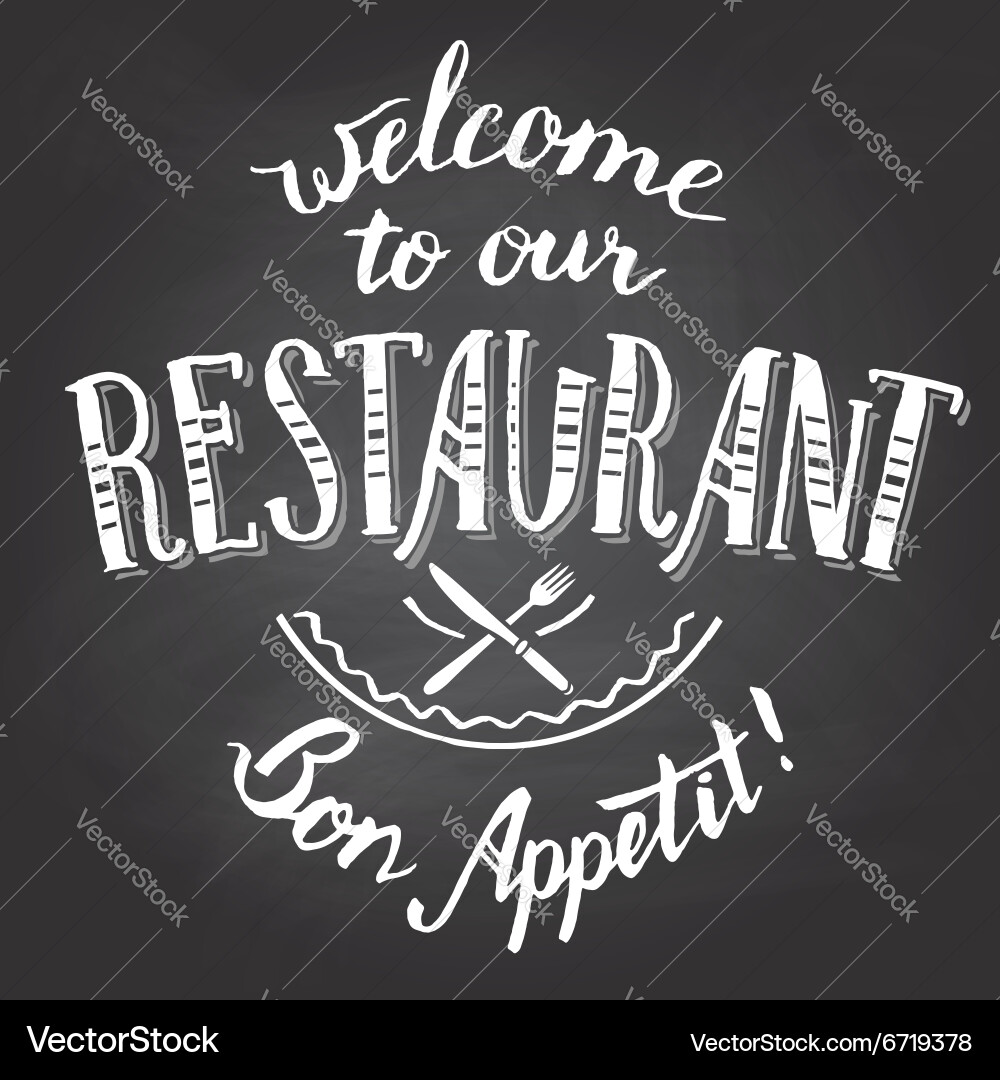 Welcome to our restaurant chalkboard printable Vector Image