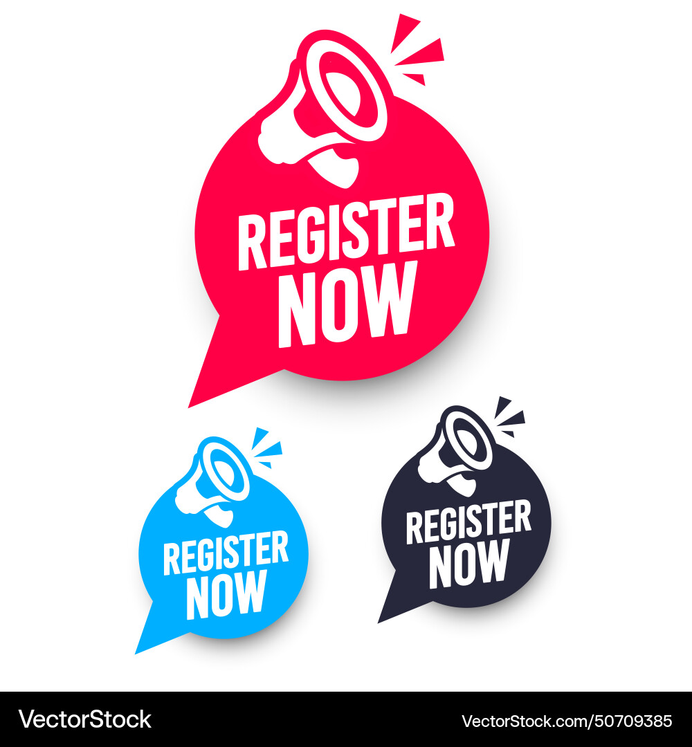 Register now speech bubble set with megaphone icon