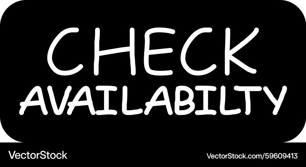 Check Availability Booking Tool – Royalty-Free Vector | VectorStock