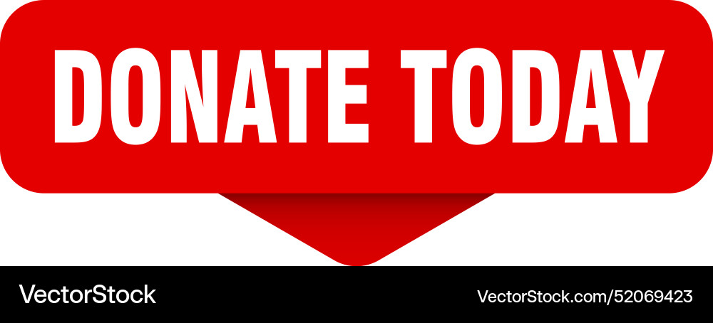 Donate today sticker sign Royalty Free Vector Image