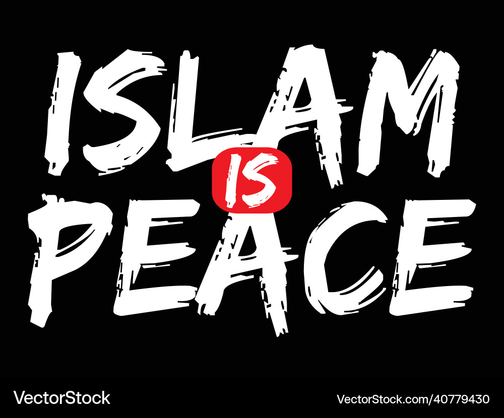 Islam is peace Royalty Free Vector Image - VectorStock