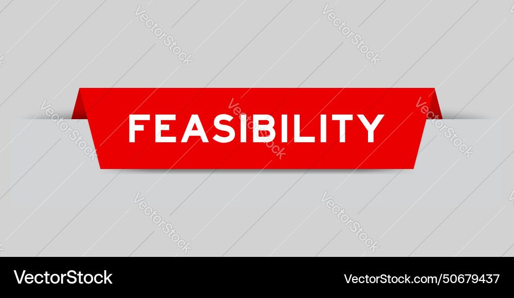 Red color inserted label with word feasibility Vector Image