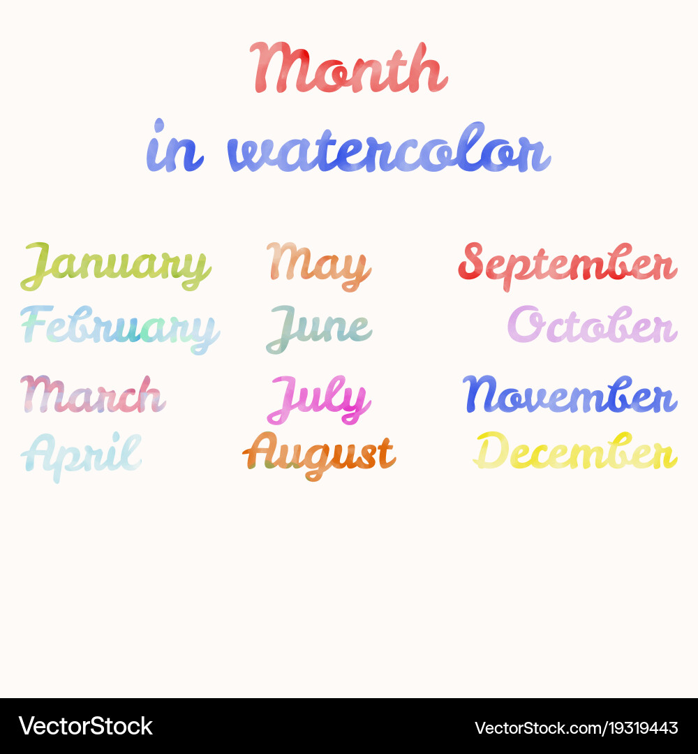 Month in watercolor Royalty Free Vector Image - VectorStock