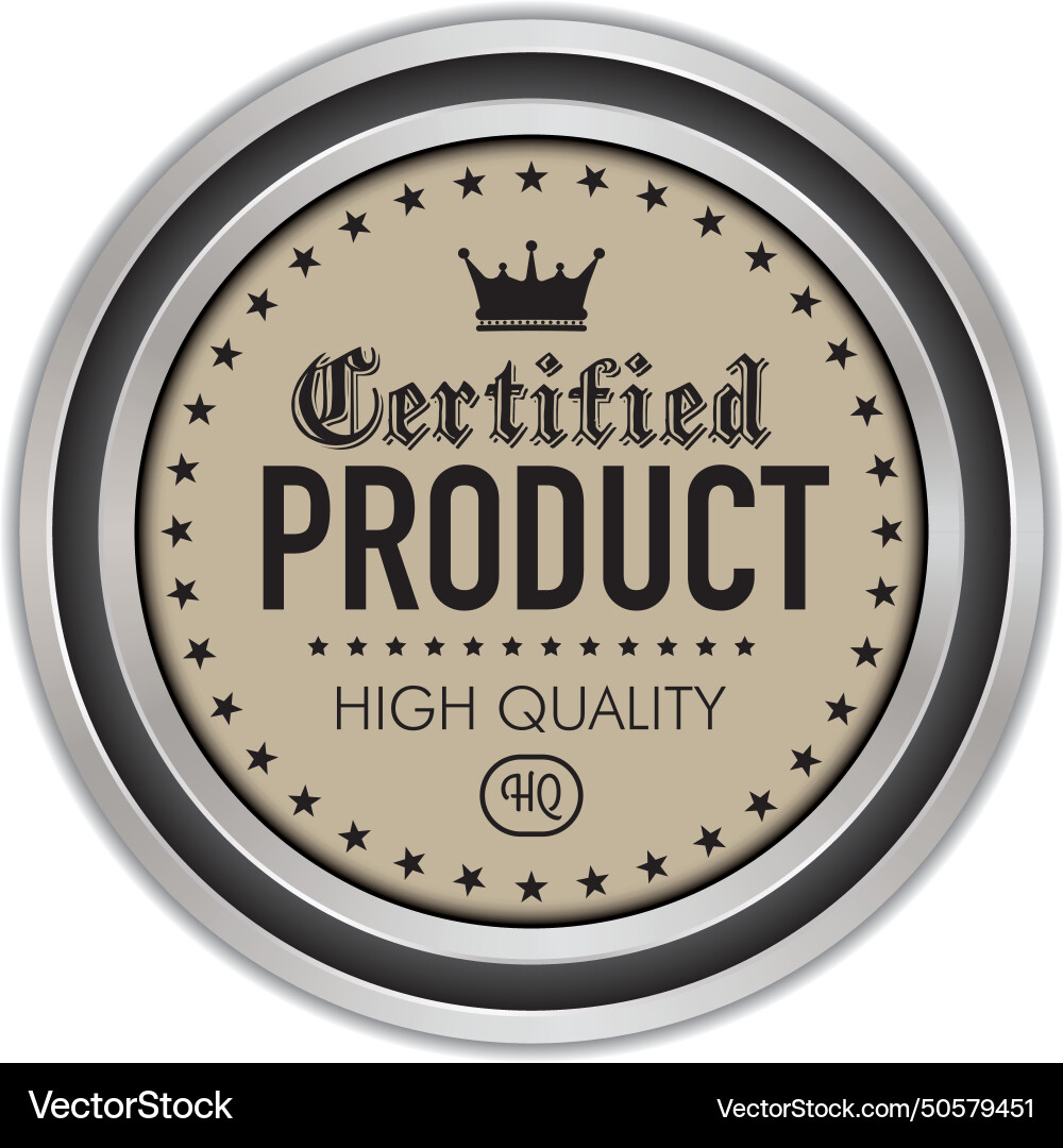 Certified product label Royalty Free Vector Image