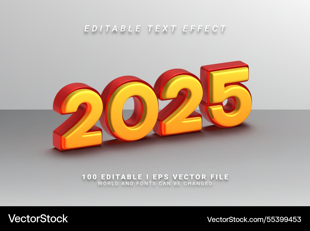 2025 editable text effect modern style Royalty Free Vector