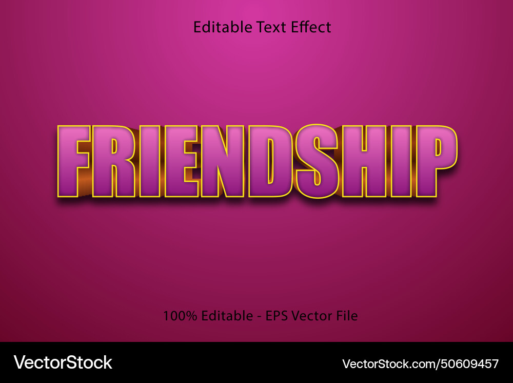 Friendship editable text effect 3d emboss Vector Image