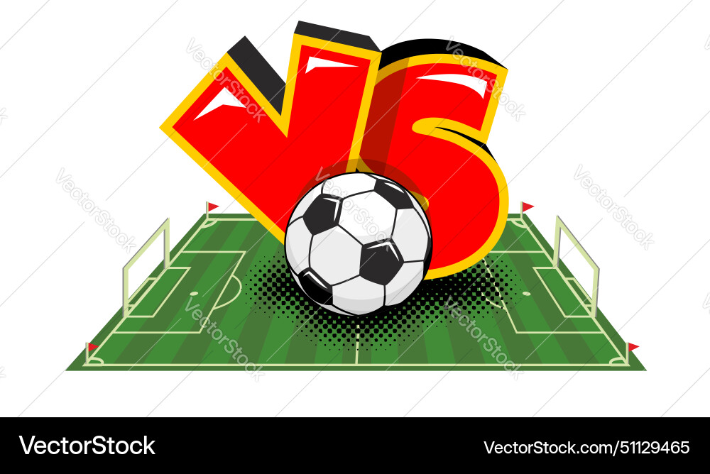 Soccer ball and versus sign Royalty Free Vector Image