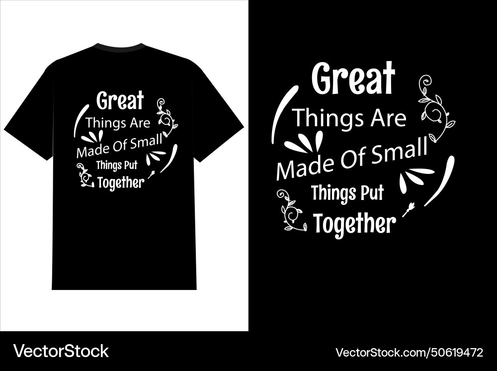 Great things are typography t shirt Royalty Free Vector