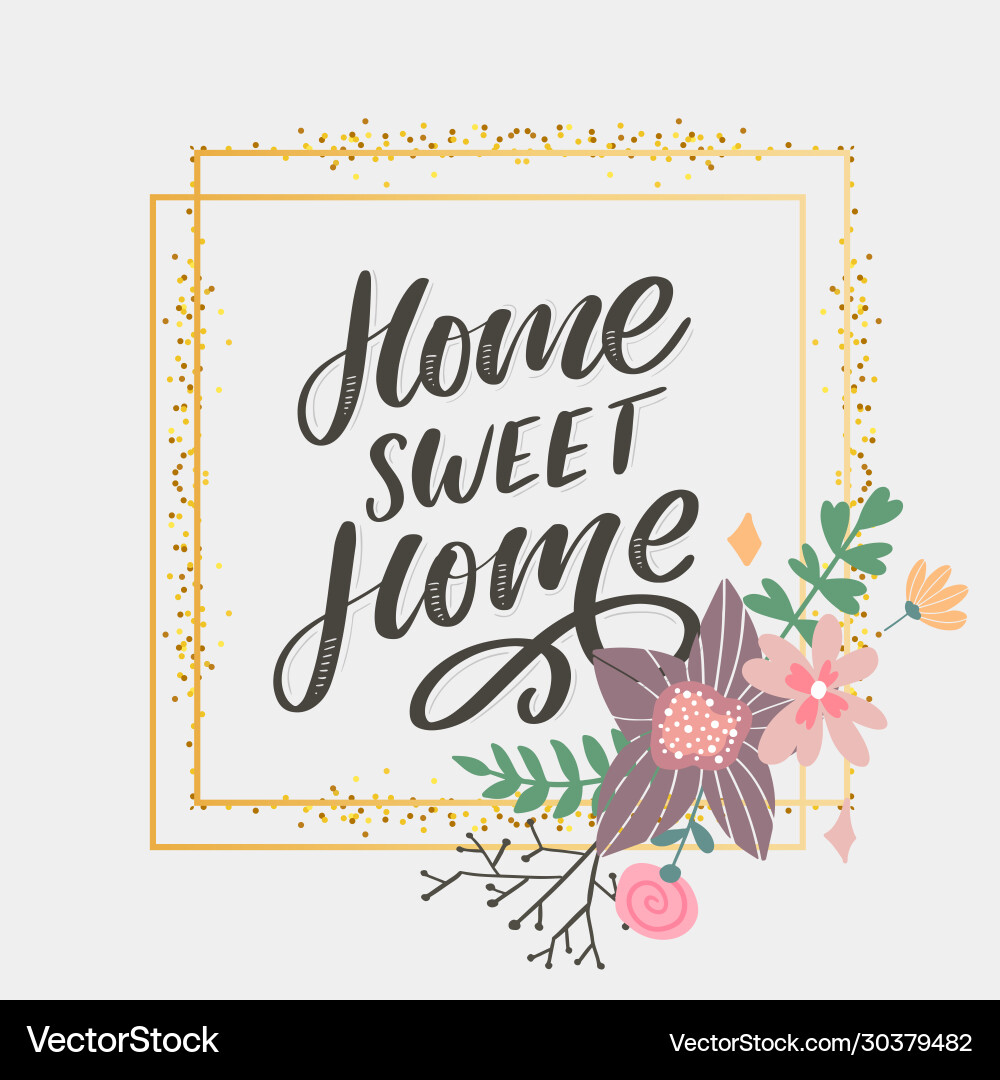 Home sweet hand lettering quarantine Royalty Free Vector