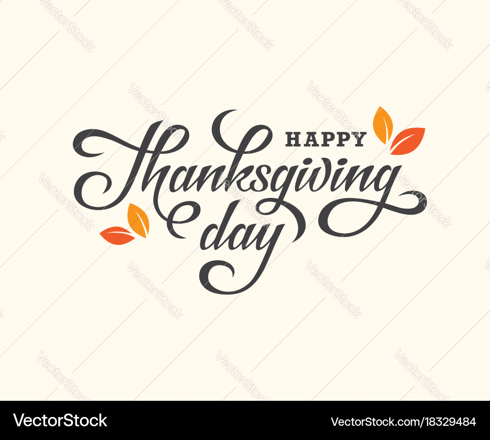 Thanksgiving day lettering card Royalty Free Vector Image