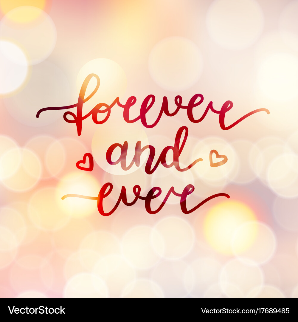 Forever and ever Royalty Free Vector Image - VectorStock
