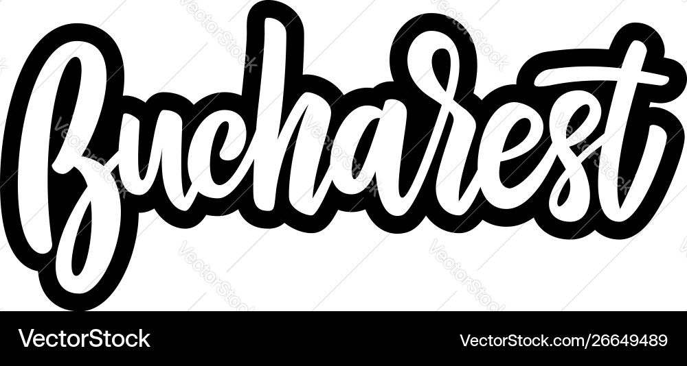 Bucharest capital romania lettering phrase Vector Image