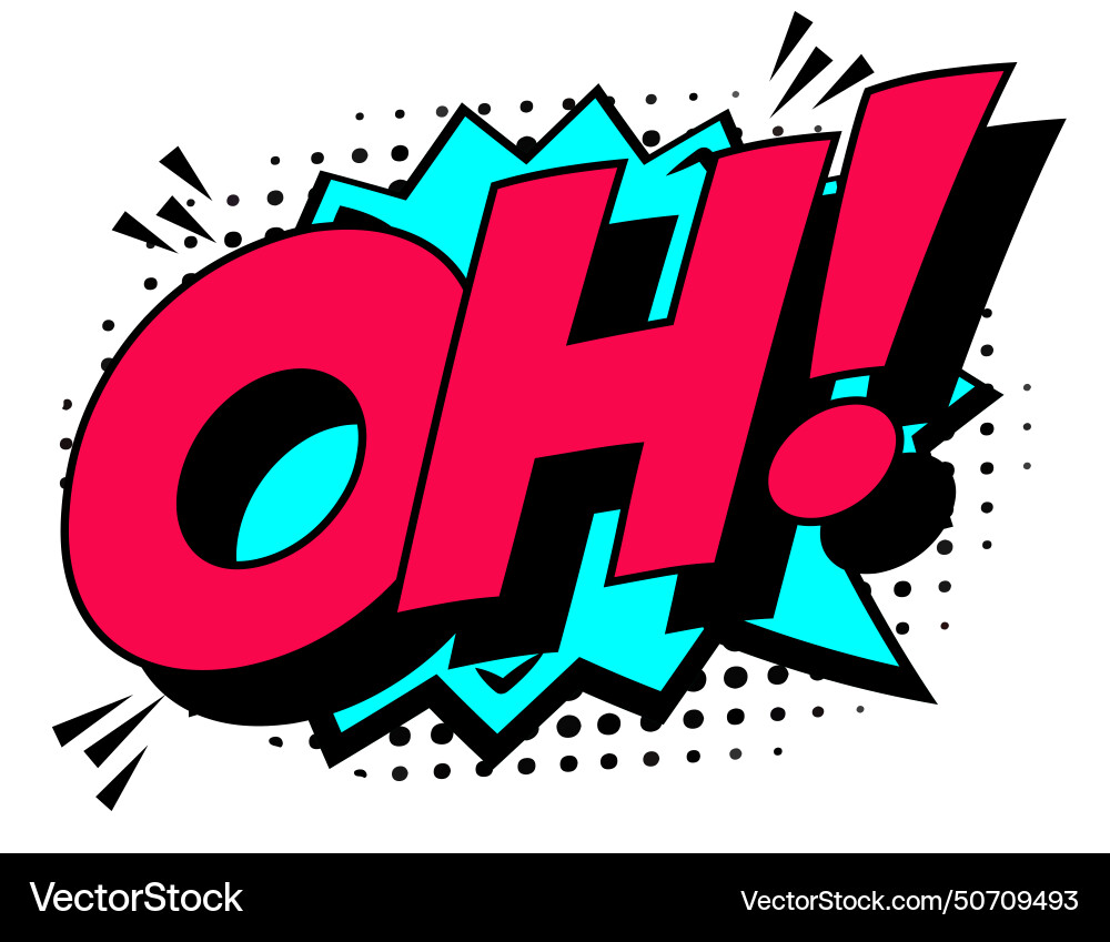 Oh sign comic book style Royalty Free Vector Image