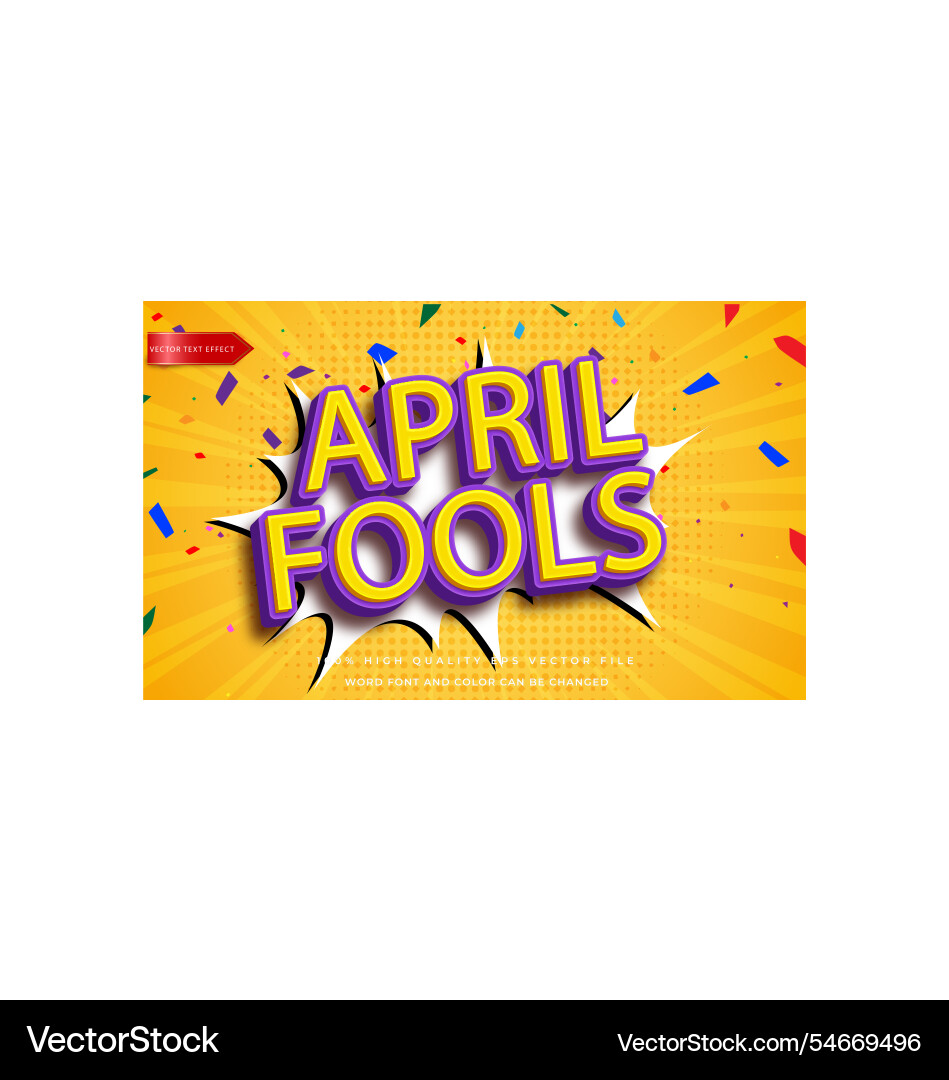 April fools editable text effect comic style Vector Image