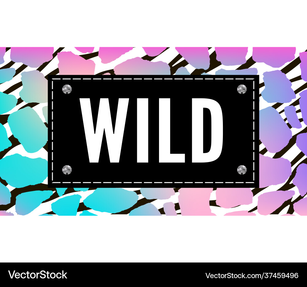Decorative wild text with giraffe pattern fashion Vector Image