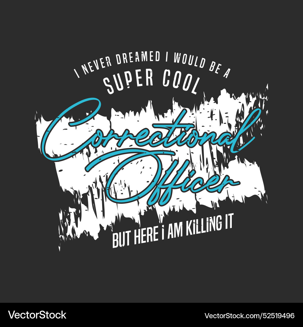 I never dreamed world be a super cool Royalty Free Vector