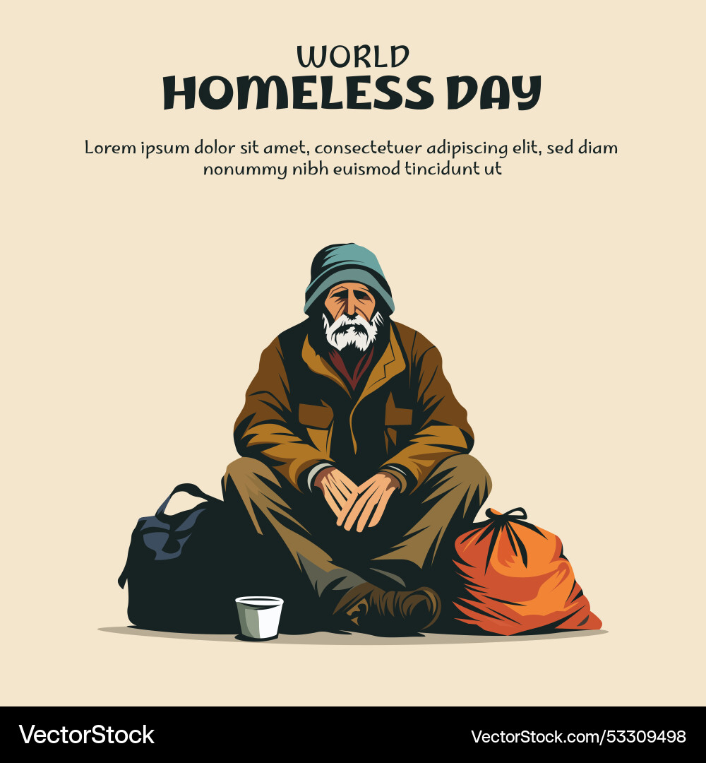 World homeless day background Royalty Free Vector Image