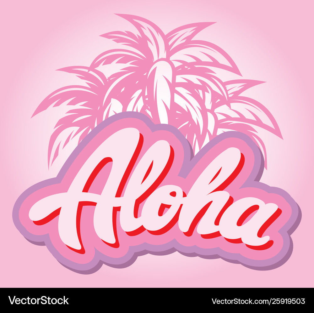 Color on aloha with a palm Royalty Free Vector Image