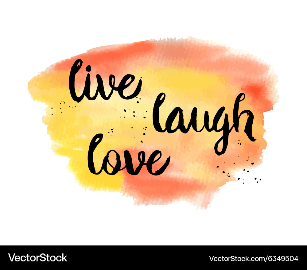 Live Laugh Love Learn Quotes