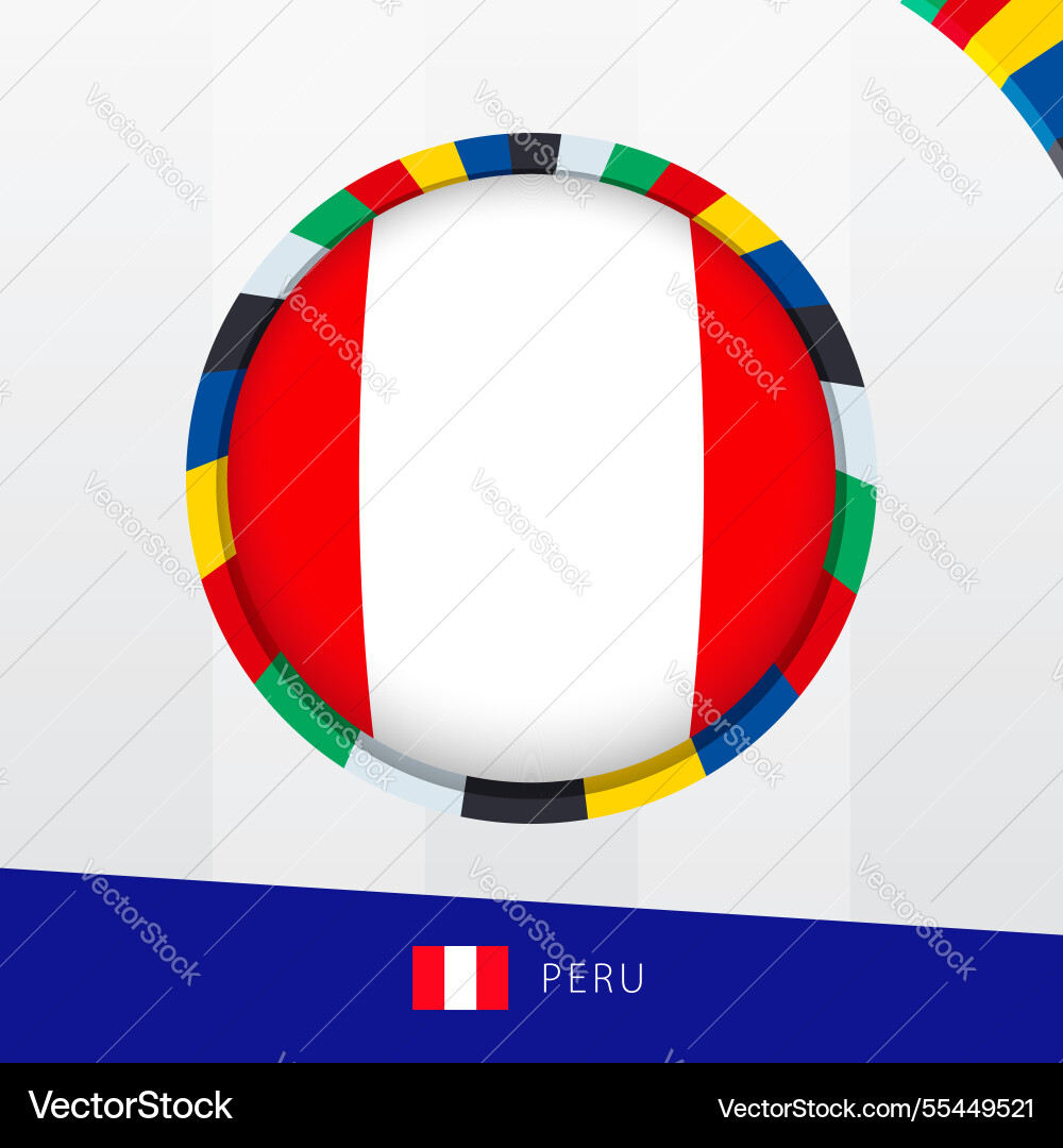Peru flag with colorful circle border Royalty Free Vector
