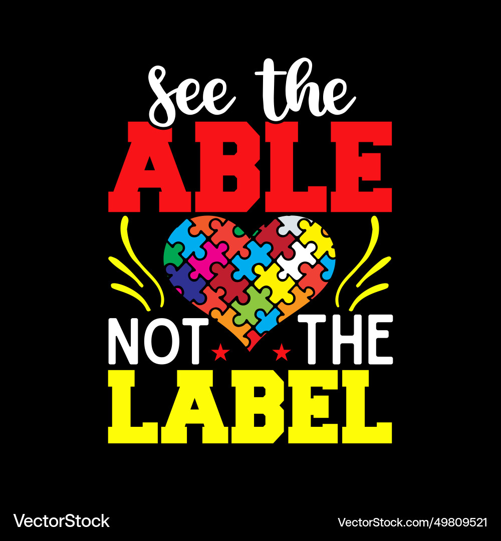 See the able not label autism awareness Royalty Free Vector
