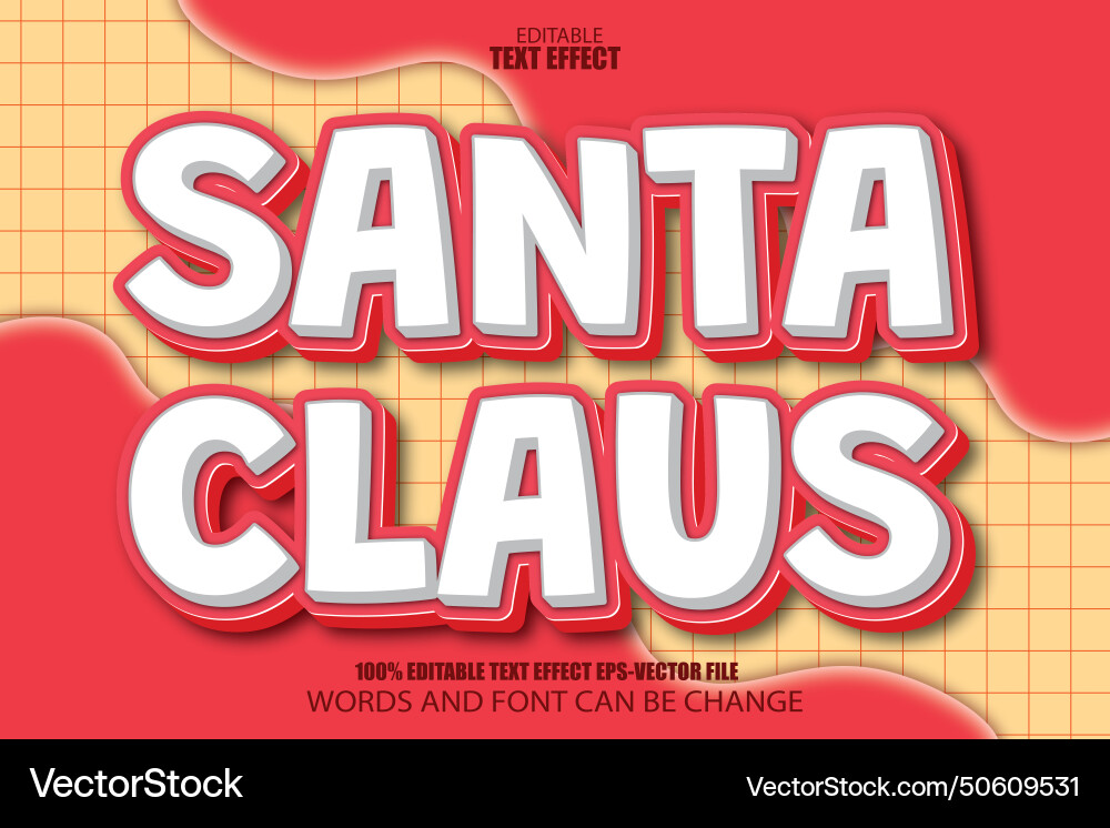 Santa claus editable text effect 3d cartoon style Vector Image