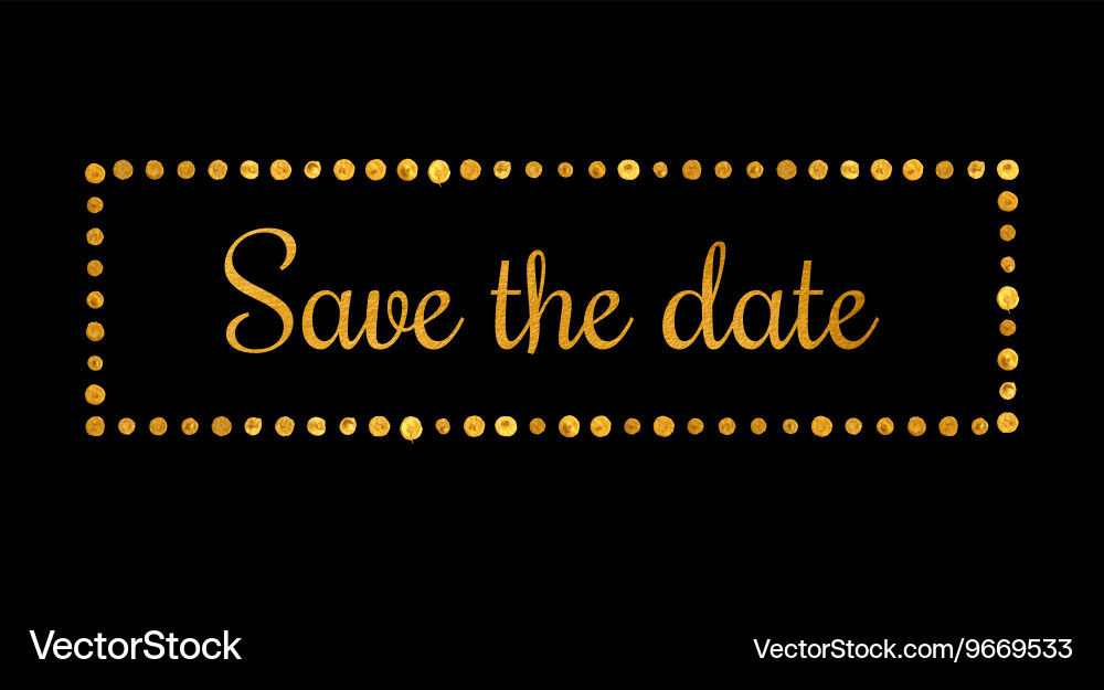 Gold Save the Date Frame Royalty Free Vector Image