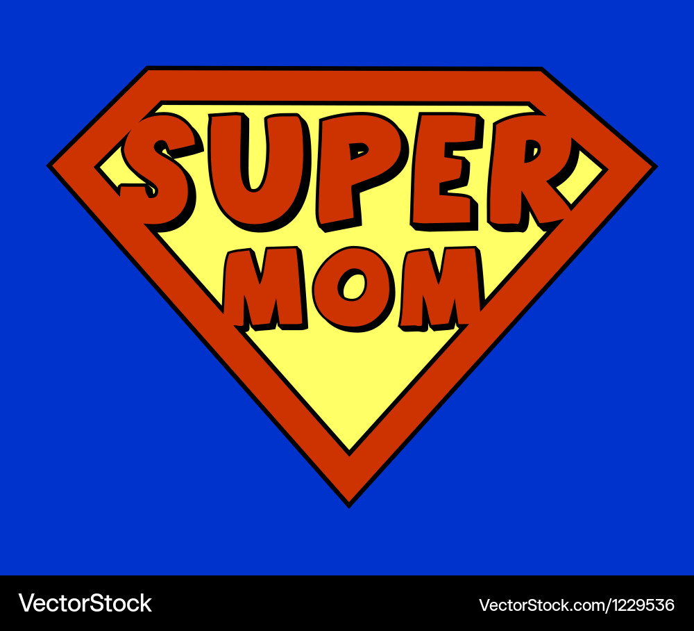 Funny super mom shield Royalty Free Vector Image