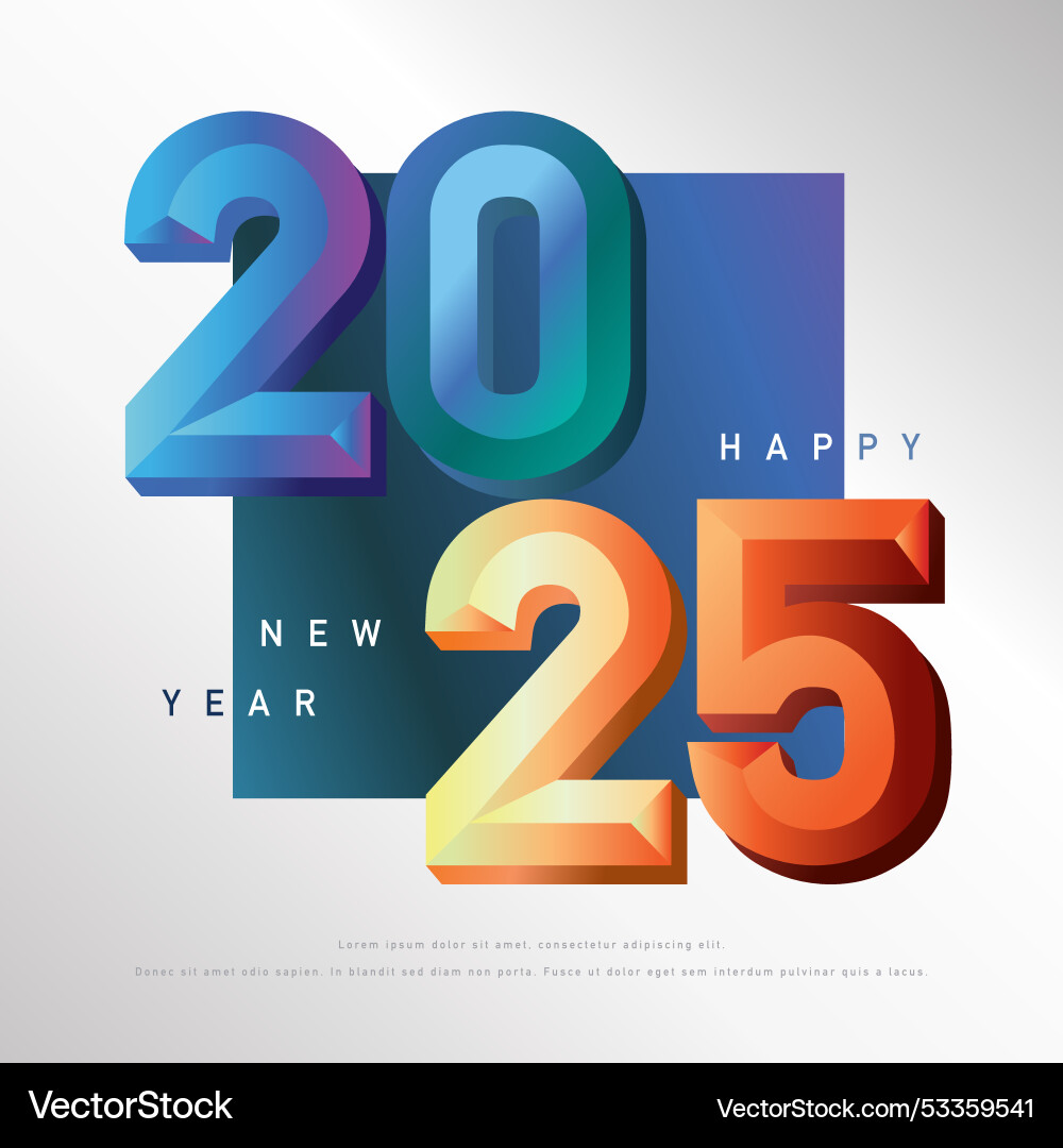 2025 happy are year with 3d gradient Royalty Free Vector