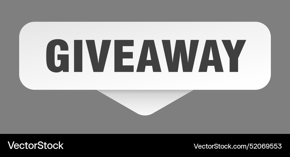 Giveaway sticker sign isolated on gray Royalty Free Vector