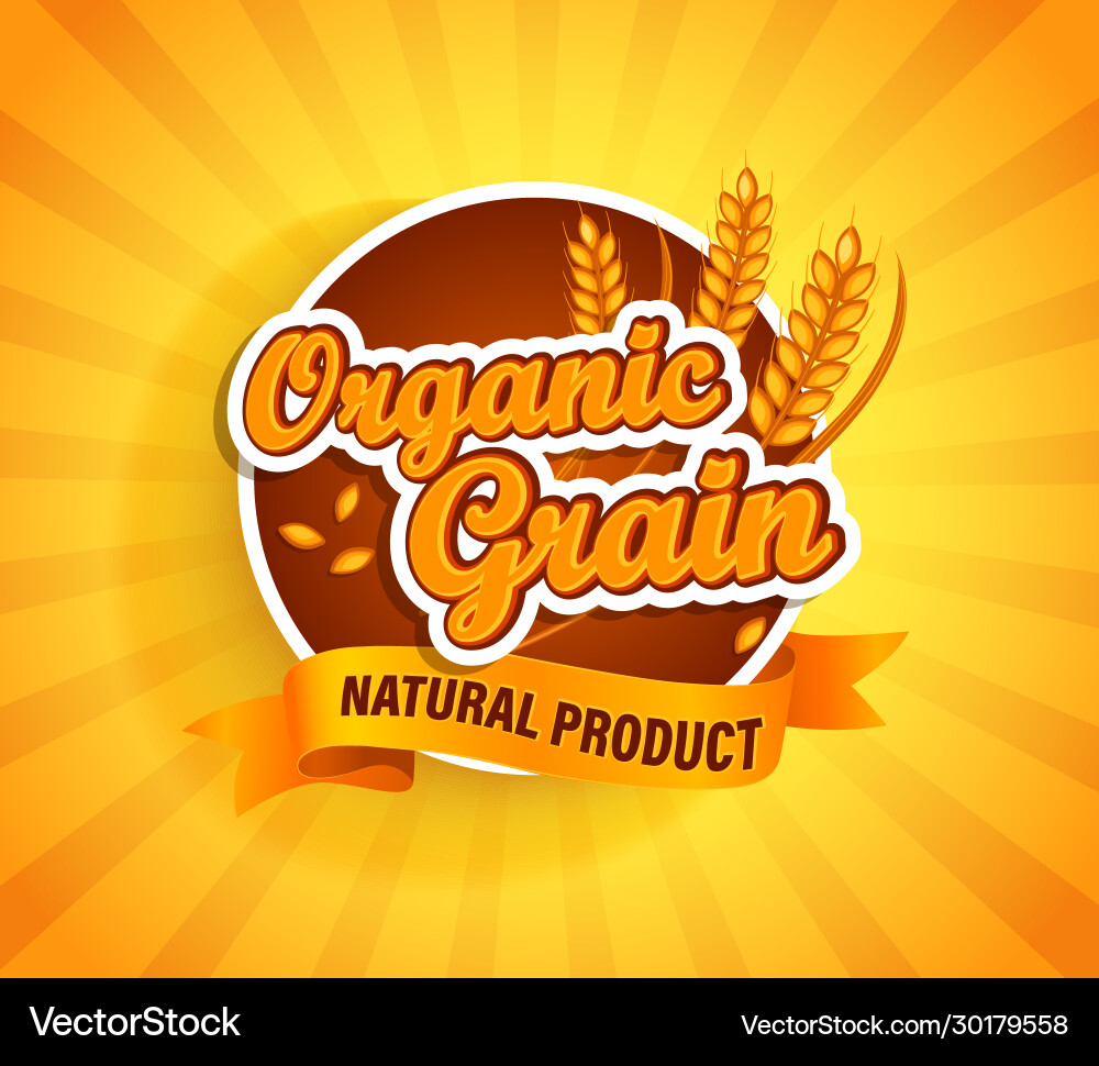 Organic grain label natural product Royalty Free Vector