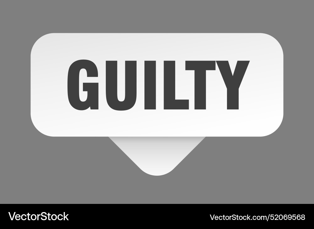 Guilty sticker sign isolated on gray Royalty Free Vector