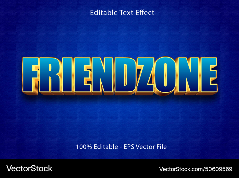 Friend zone editable text effect 3d emboss Vector Image