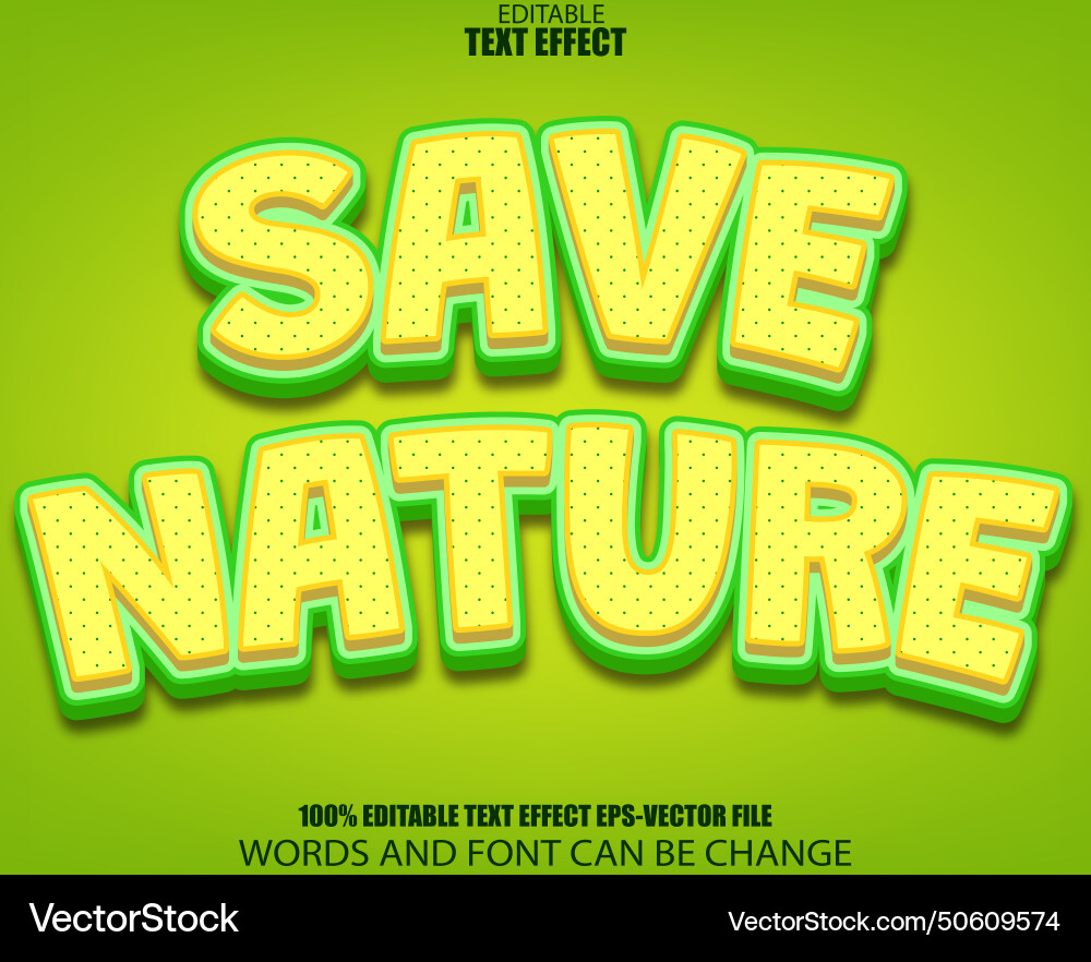 Save nature editable text effect 3d cartoon style Vector Image