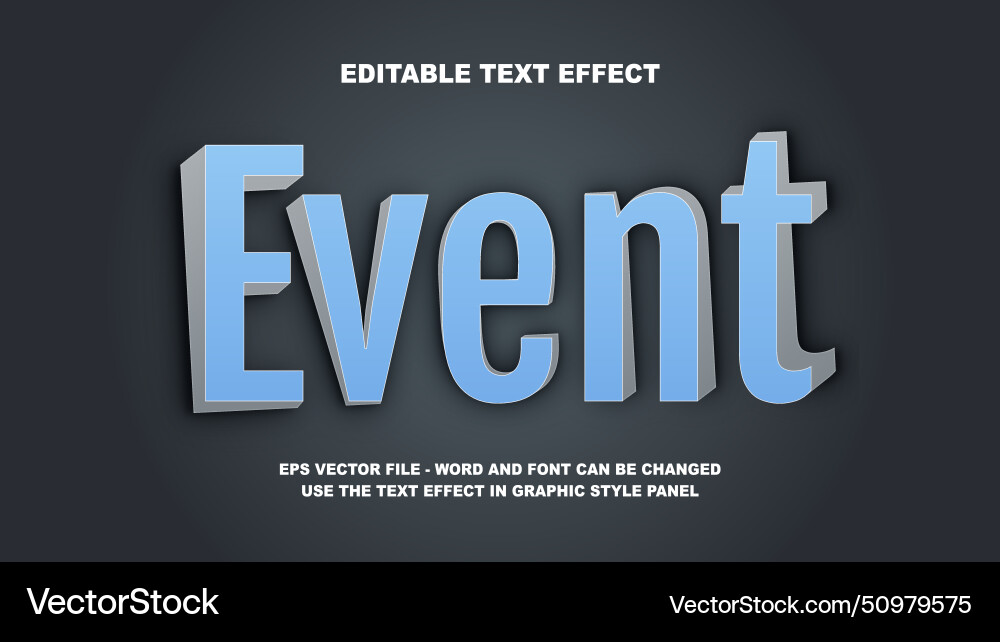 Editable text effect event 3d template Royalty Free Vector