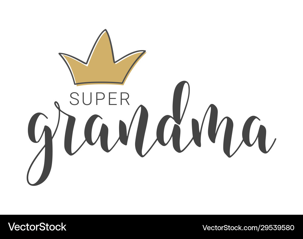 Handwritten lettering super grandma Royalty Free Vector