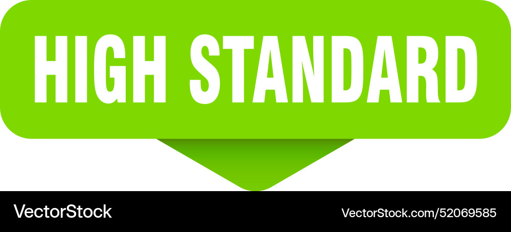 High standard sticker sign Royalty Free Vector Image